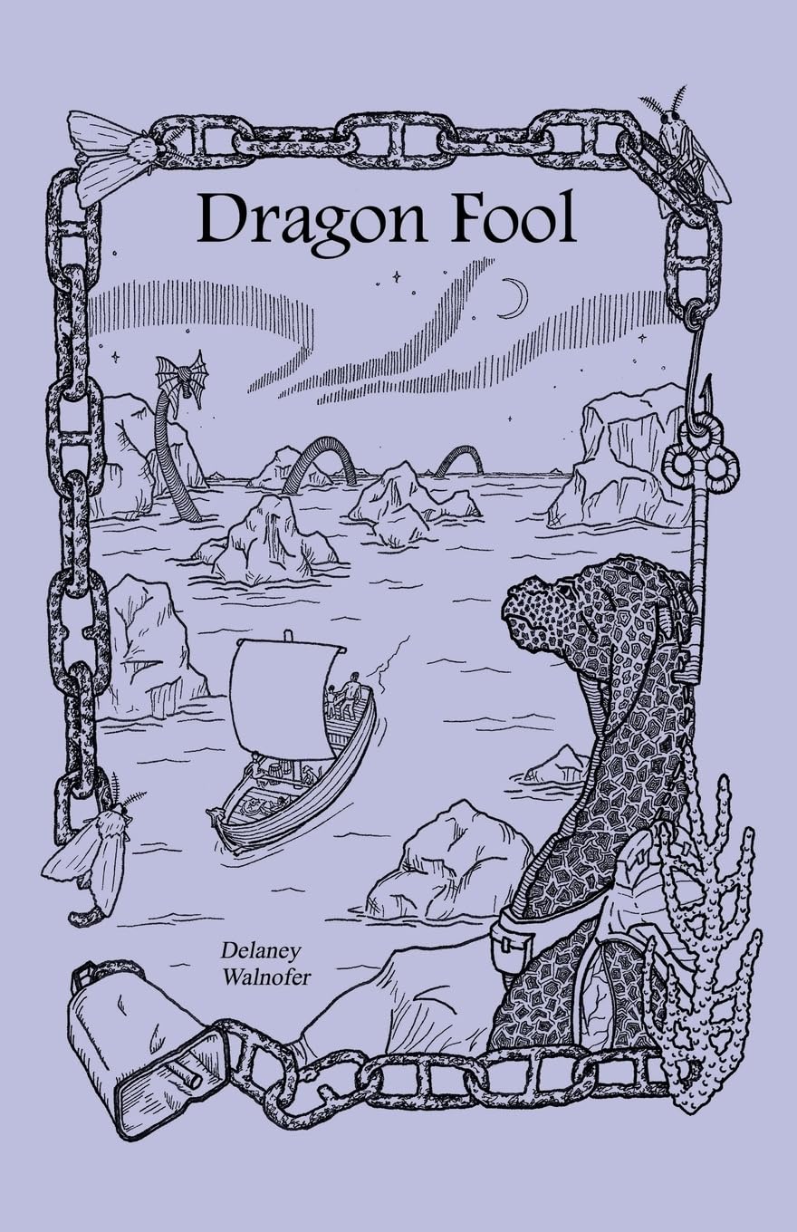 Dragon Fool (The Dragon Slave Trilogy): Walnofer, Delaney ...
