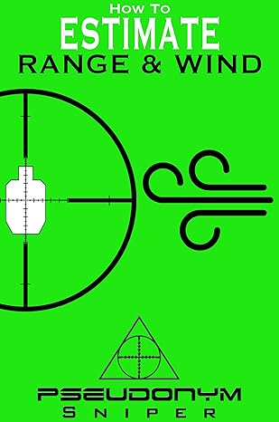 Amazon.com: How to Estimate Range and Wind eBook : Pseudonym Sniper ...