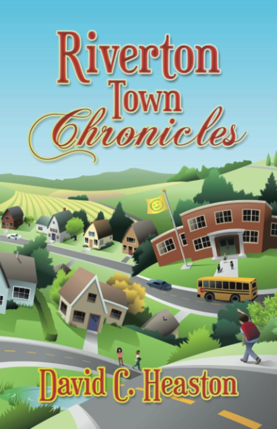 Riverton Town Chronicles: Heaston, David C.: 9781664299016: Amazon.com ...