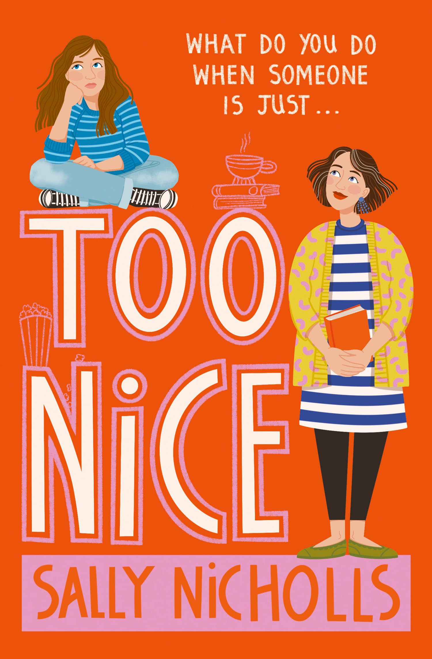 Too Nice: A touching exploration of anxiety and family upheaval from ...