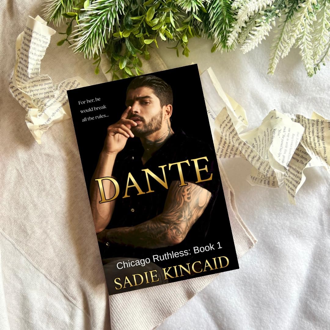 Dante: A Dark Mafia, Enemies to Lovers Romance (Chicago Ruthless Book 1) eBook : Kincaid, Sadie ...