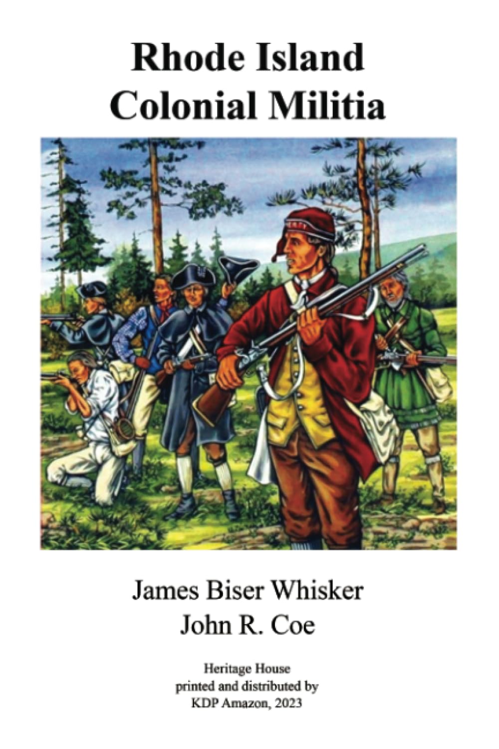 Rhode Island Colonial Militia: Whisker, James Biser, Coe, John R ...