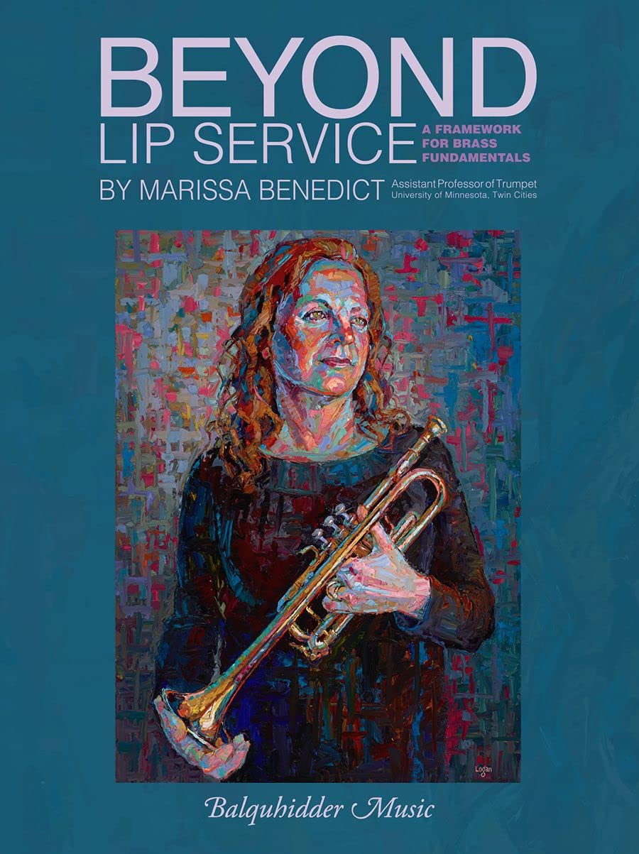 Beyond Lip Service: A Framework for Brass Fundamentals: Marissa ...