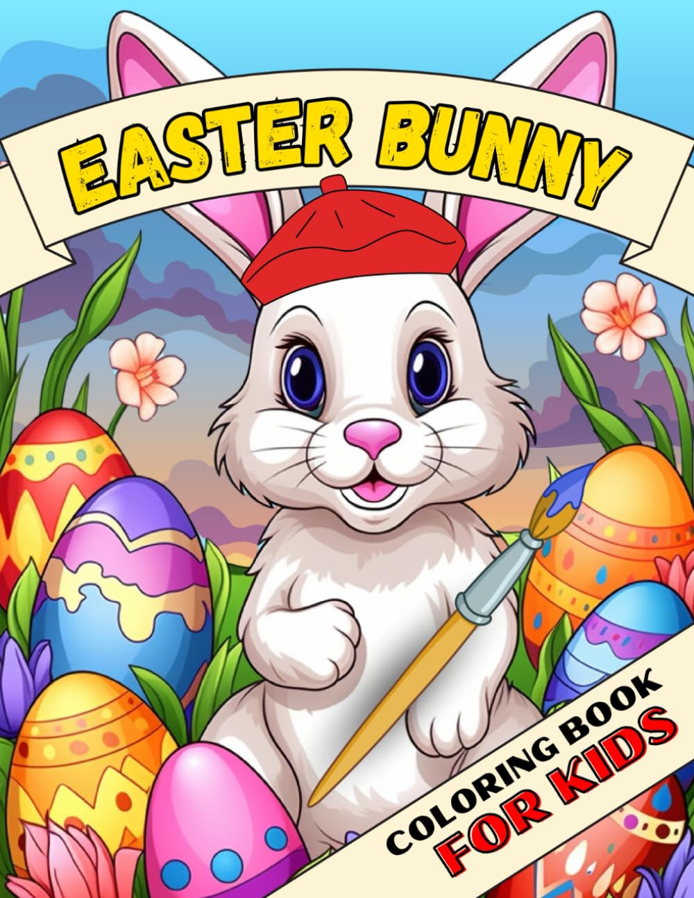 Easter Bunny. Coloring Book for Kids: Easy and Funny Happy Easter with ...