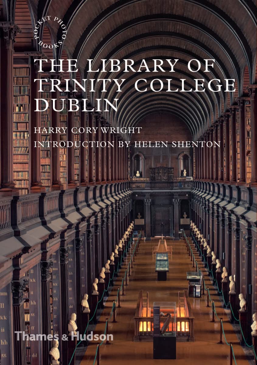 The Library of Trinity College Dublin (Pocket Photo Books): WRIGHT ...