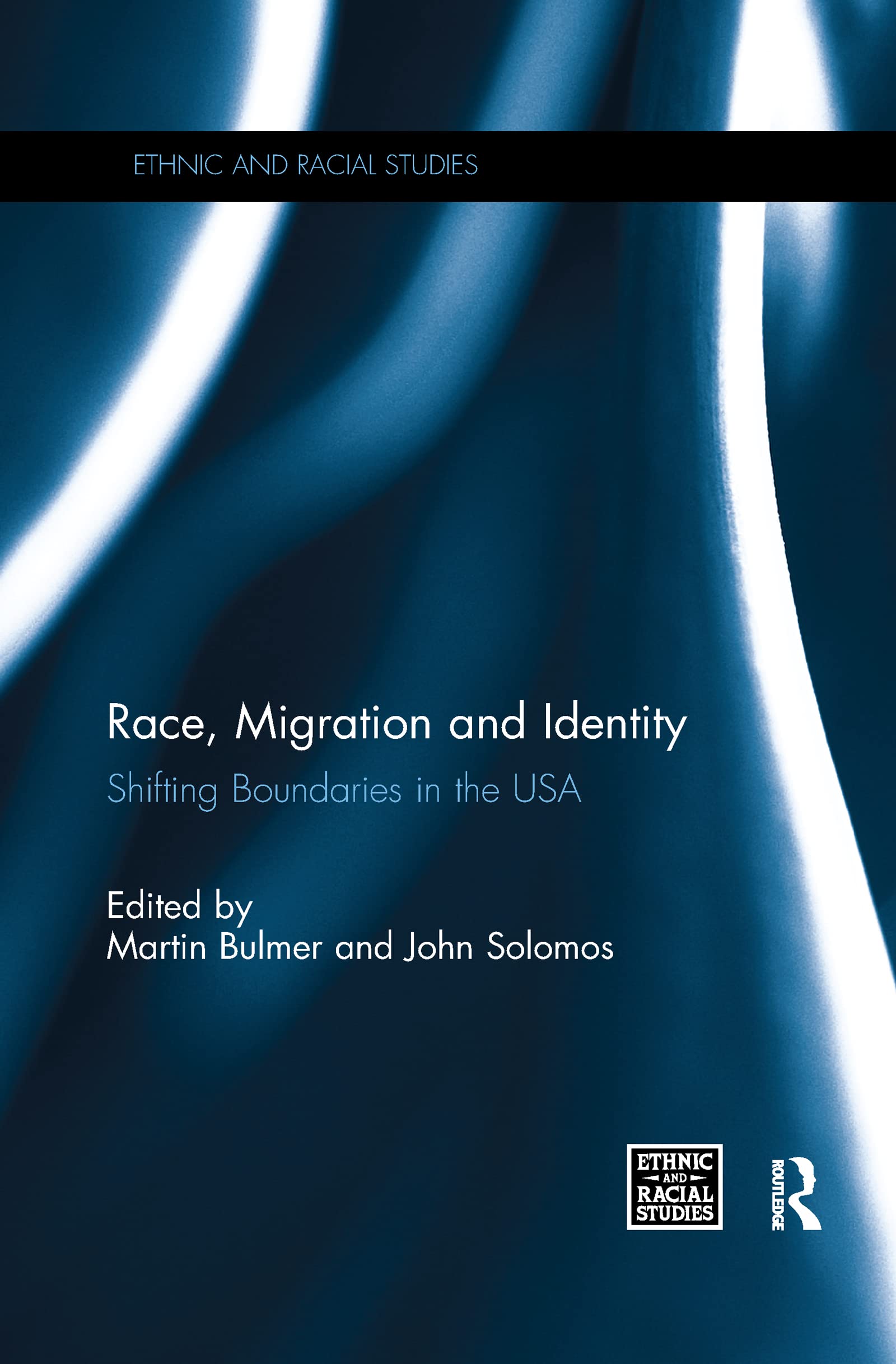 Race, Migration and Identity: Shifting Boundaries in the USA (Ethnic ...