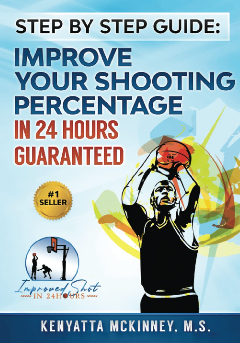 Step by Step Guide: Improve your Shooting Percentage in 24 hours ...