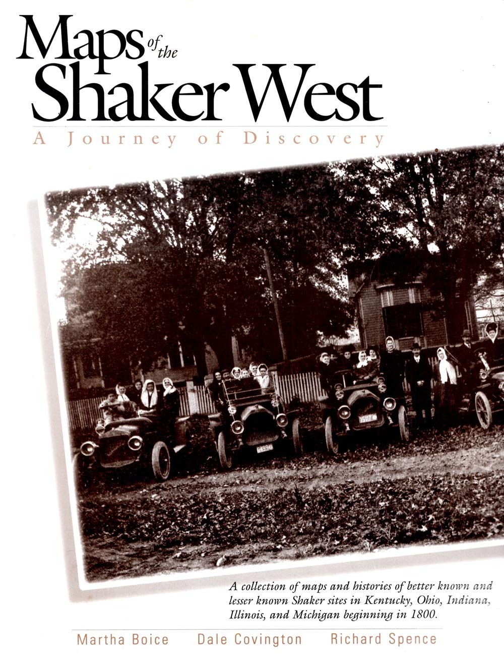 Maps of the Shaker West: A Journey of Discovery: Boice, Martha H ...