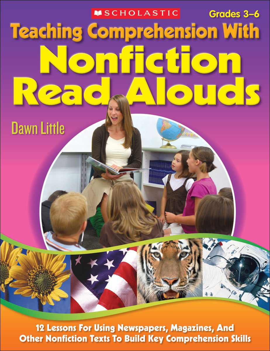 Teaching Comprehension With Nonfiction Read Alouds: 12 Lessons for ...