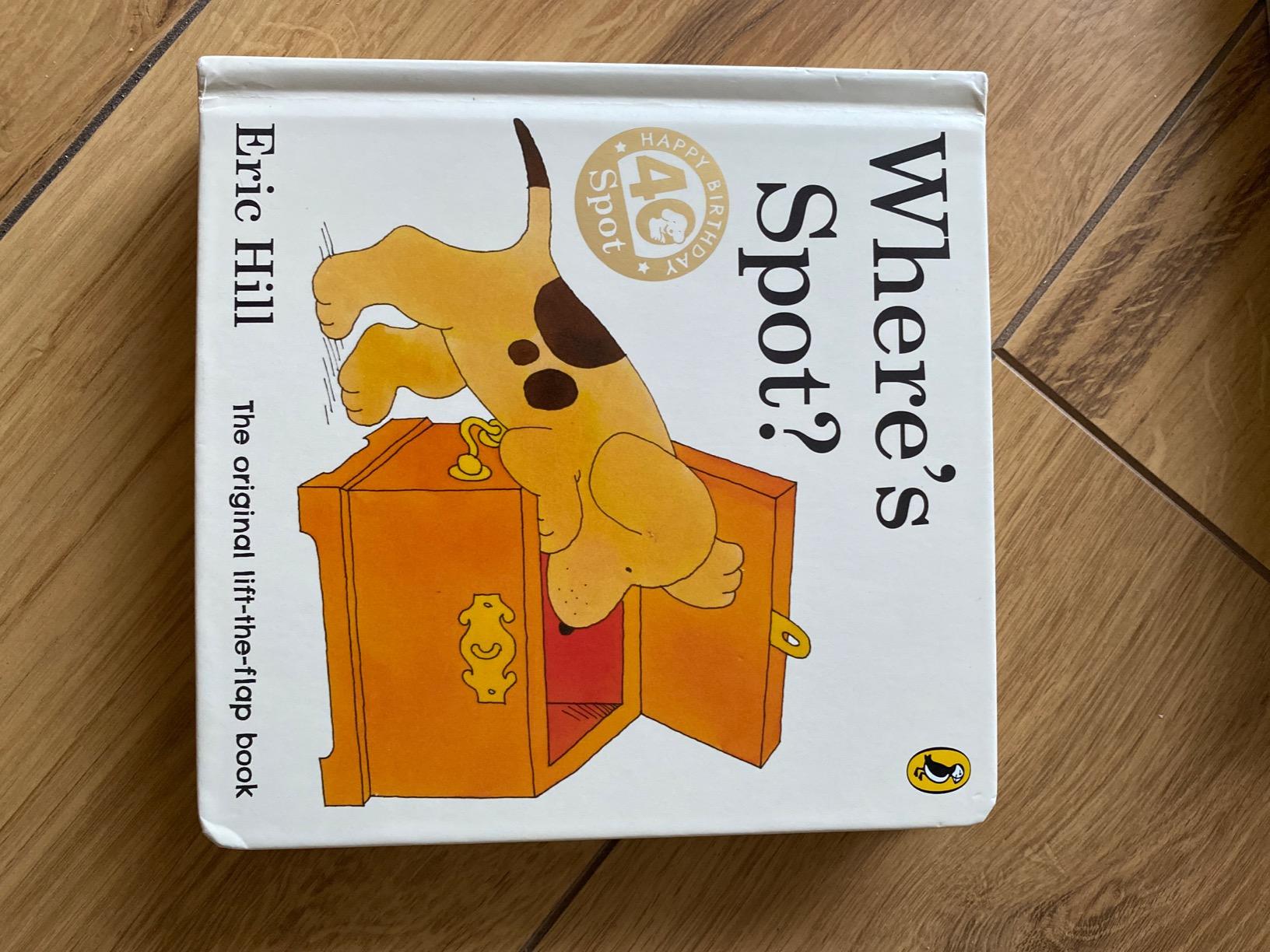 Where's Spot?: Eric Hill (Spot - Original Lift The Flap): Amazon.co.uk ...