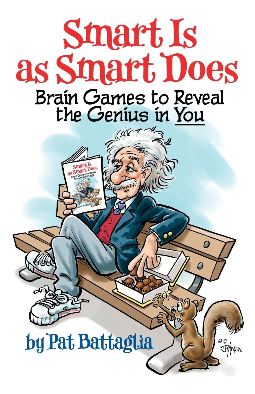 Smart Is as Smart Does: Brain Games to Reveal the Genius in You ...
