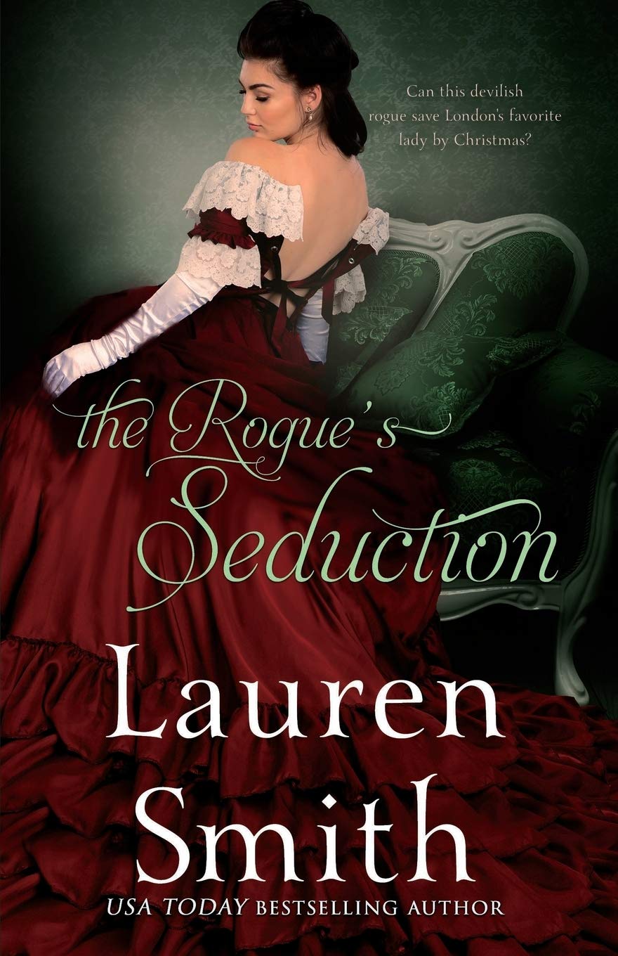 The Rogue's Seduction (The Seduction Series): Smith, Lauren ...
