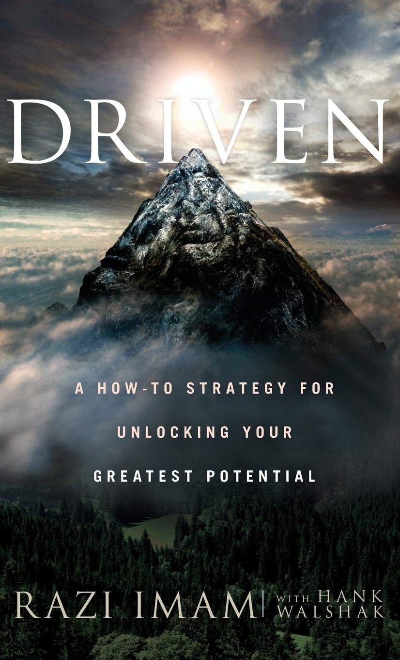 Driven: A How-To Strategy for Unlocking Your Greatest Potential: Imam ...