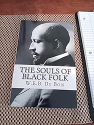 Amazon.com: The Souls of Black Folk: 9781505223378: Du Bois, W.E.B.: Books