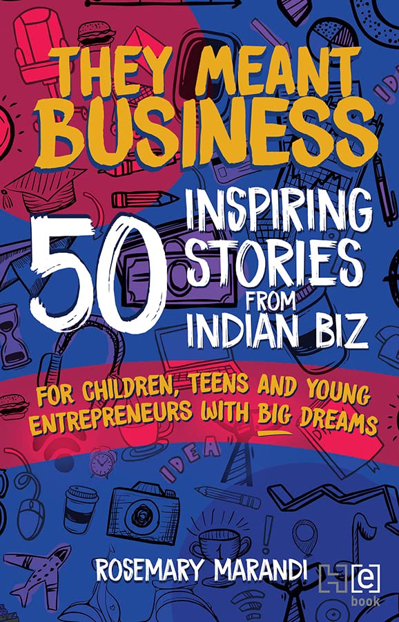 They Meant Business: 50 Inspiring Stories from Indian Biz eBook ...