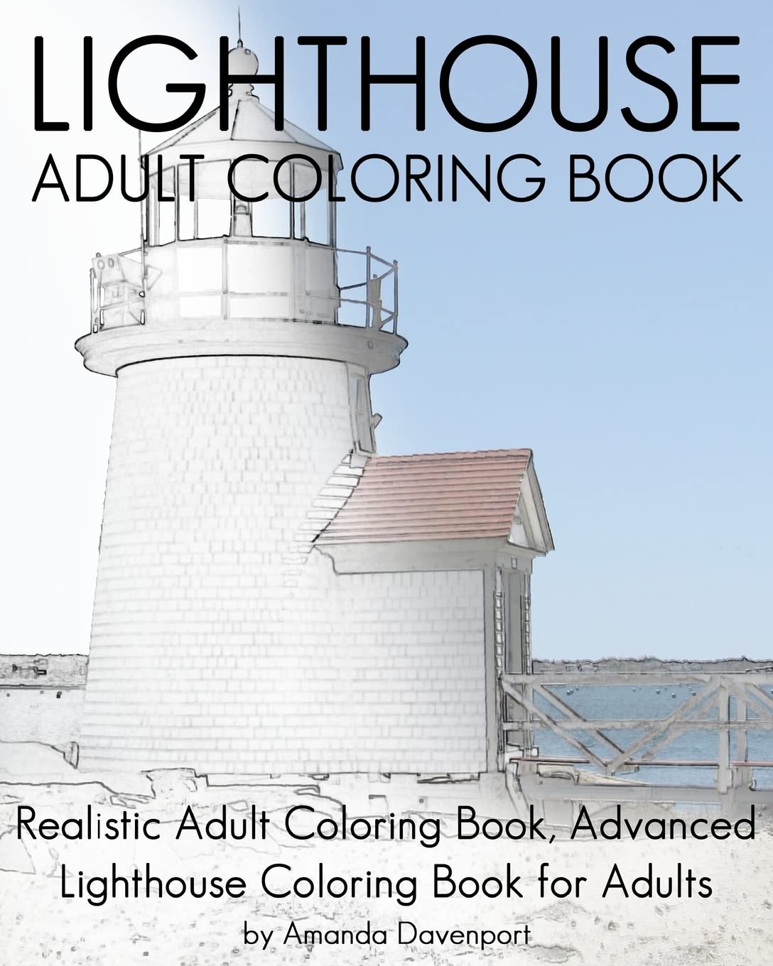 Lighthouse Adult Coloring Book: Realistic Adult Coloring Book, Advanced ...