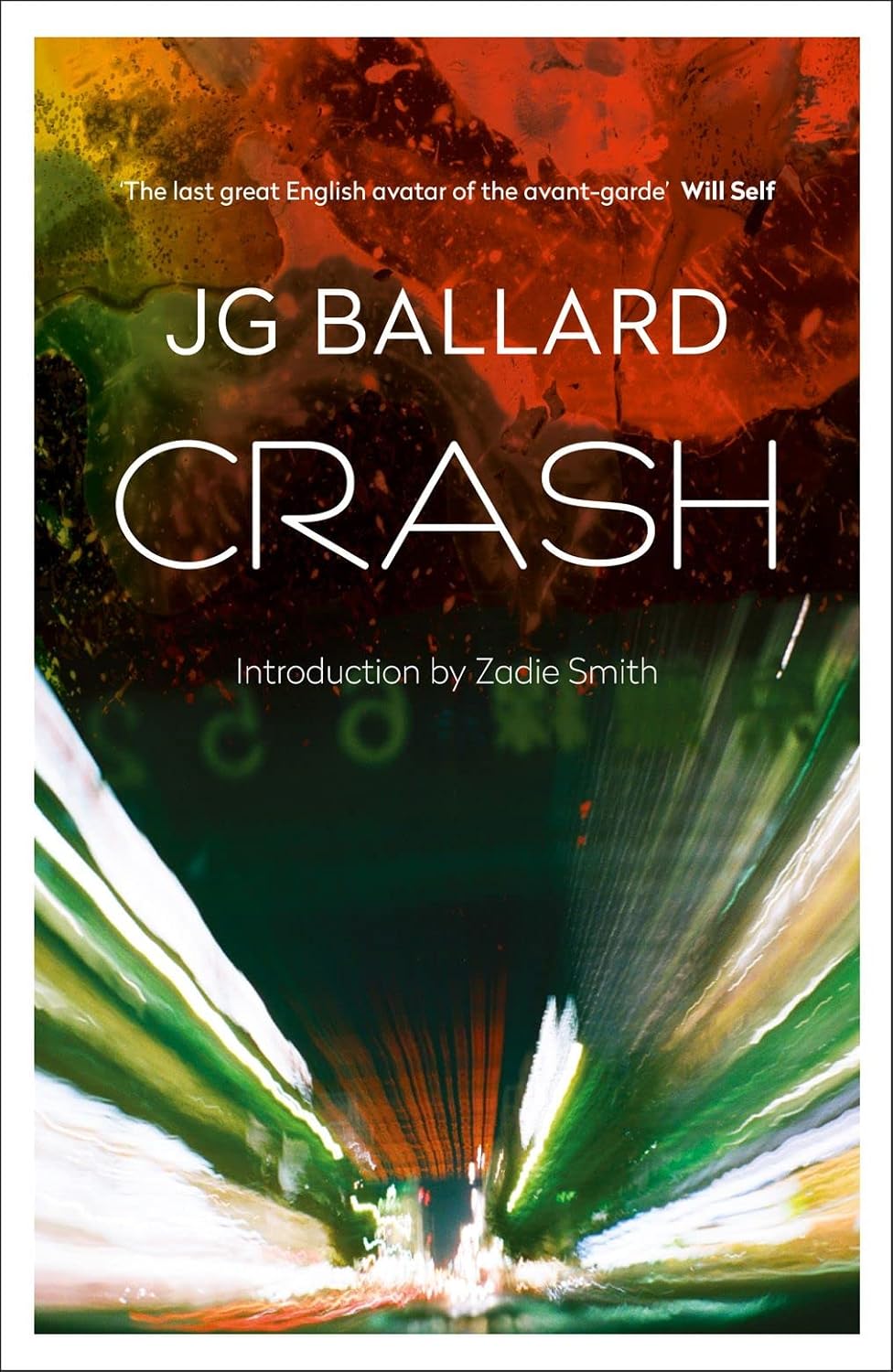 Crash: Amazon.co.uk: Ballard, J. G., Smith, Zadie: 9780007287024: Books