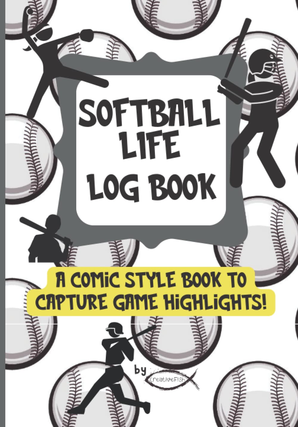 Softball Life Log Book: A Comic Style Book to Capture Game Highlights ...