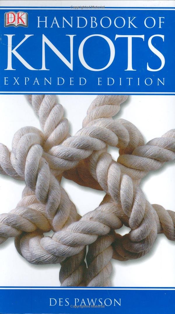 Handbook of Knots: EXPANDED EDITION: Pawson, Des: 9780756603748: Amazon ...