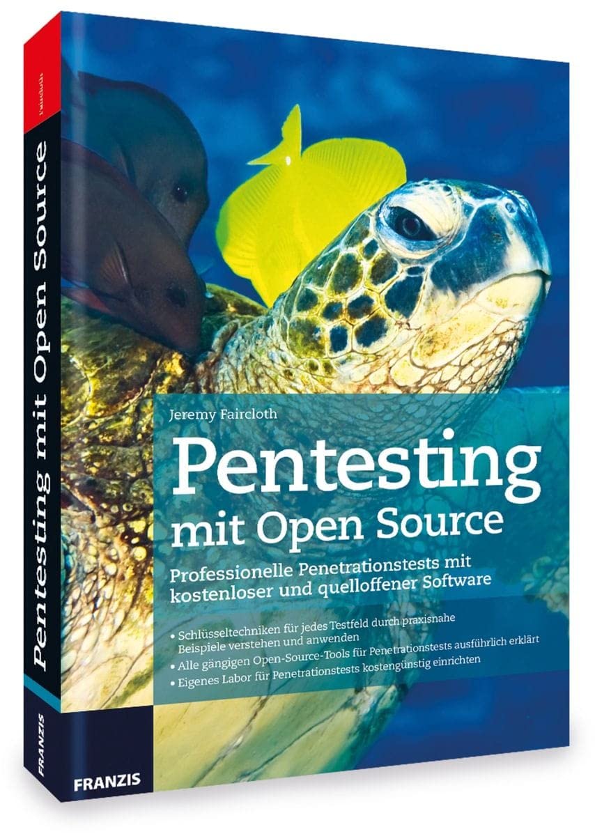 Amazon.com: Pentesting mit Open Source (German Edition): 9783645605458 ...