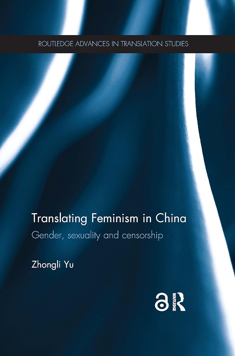 Translating Feminism in China: Gender, Sexuality and Censorship ...
