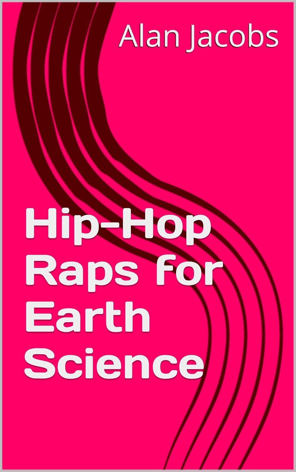 Hip-Hop Raps for Earth Science , Jacobs, Alan - Amazon.com