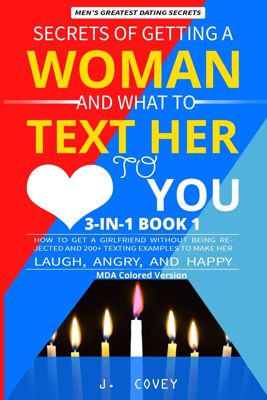 Buy Secrets of Getting a Woman and What to Text Her to Love You: How to ...
