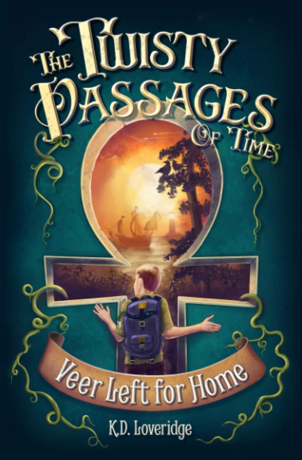 The Twisty Passages of Time: Book 1: Veer Left for Home: Loveridge, K.D ...