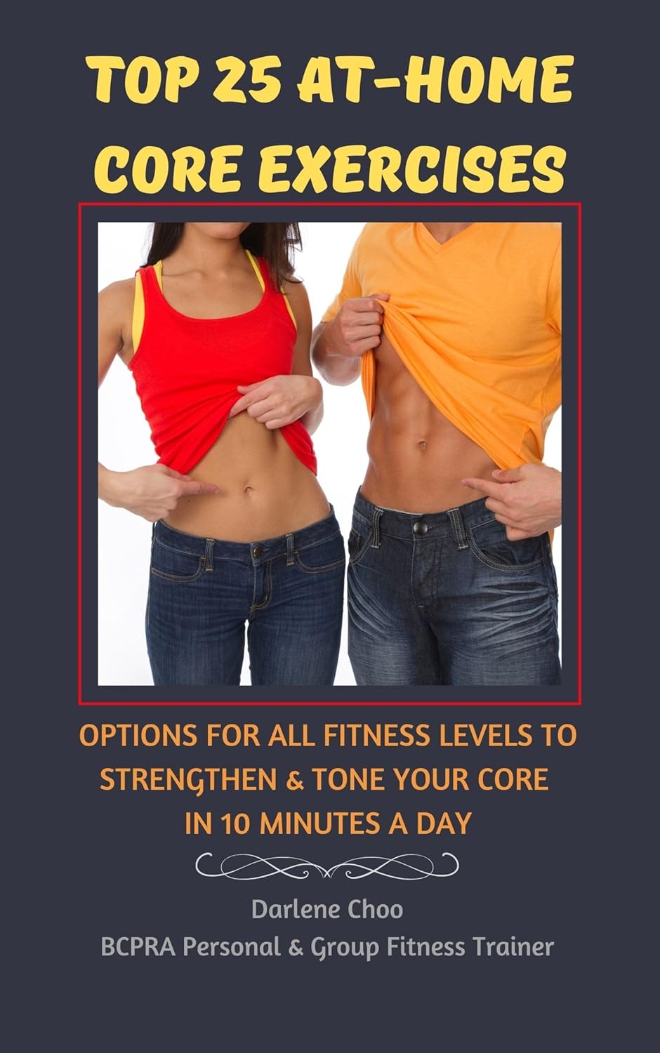TOP 25 AT-HOME CORE EXERCISES: Options For All Fitness Levels To ...