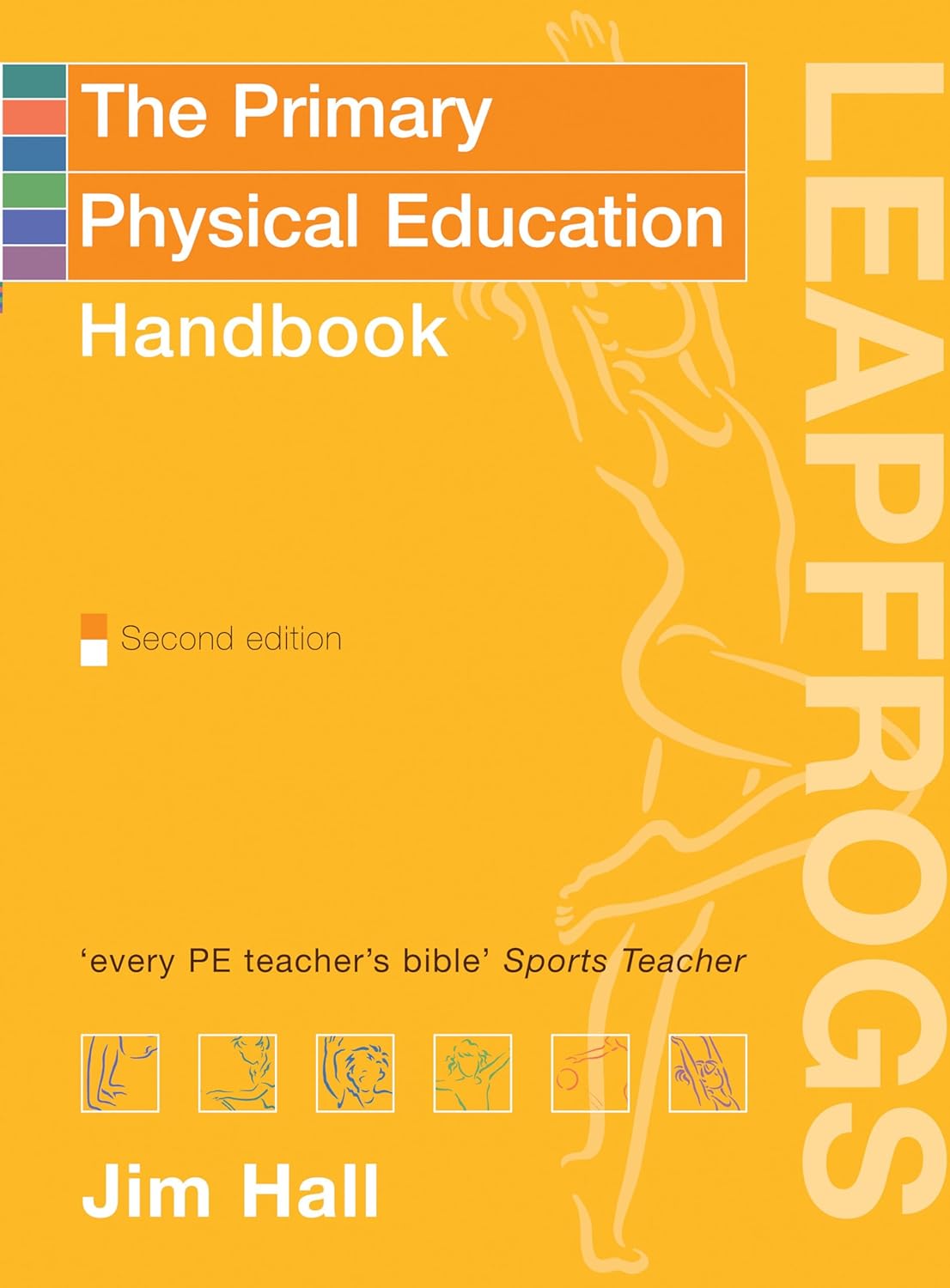 Primary Physical Education Handbook (Leapfrogs): Amazon.co.uk ...