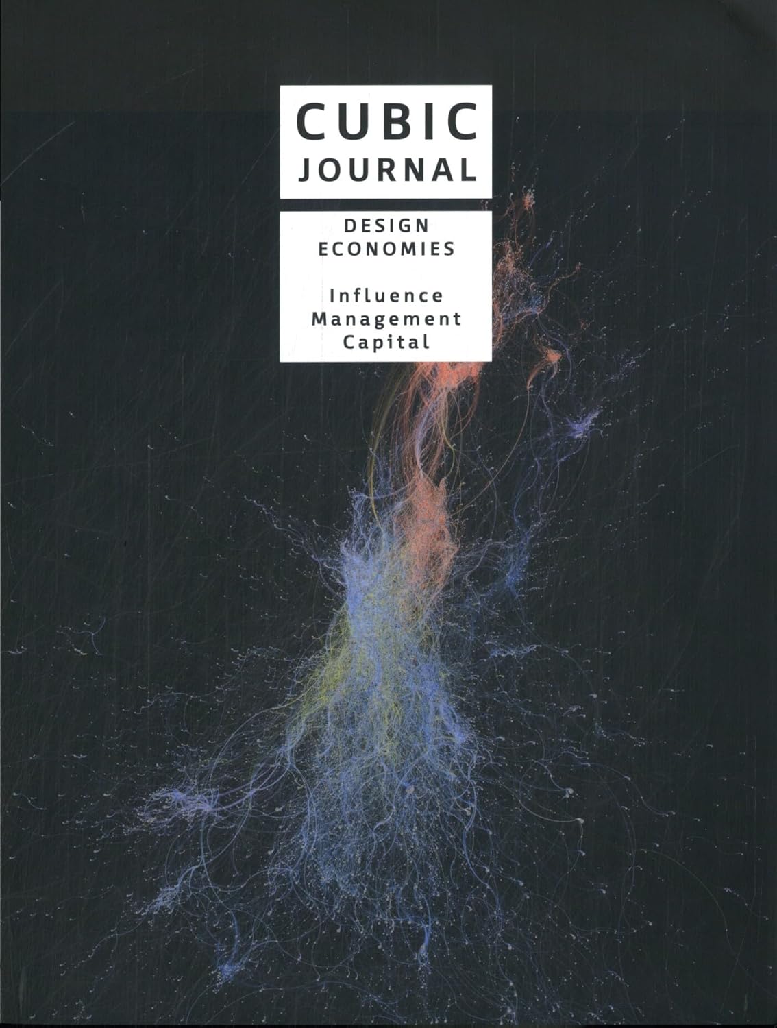 Buy Cubic Journal Issue 6 - Design Economies Book Online at Low Prices ...