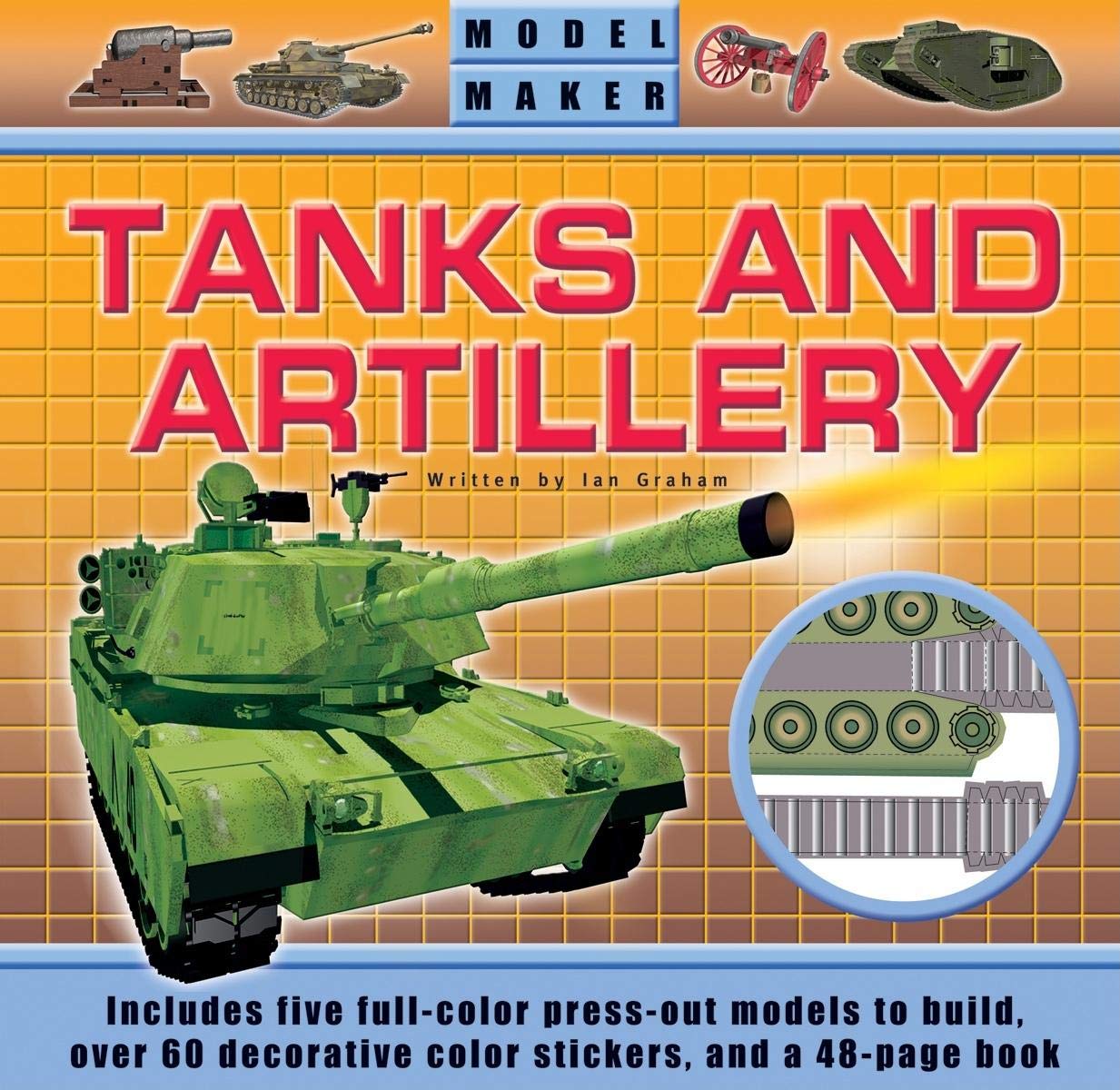 Model Maker Tanks And Artillery: Graham, Ian: 9781592232185: Amazon.com ...