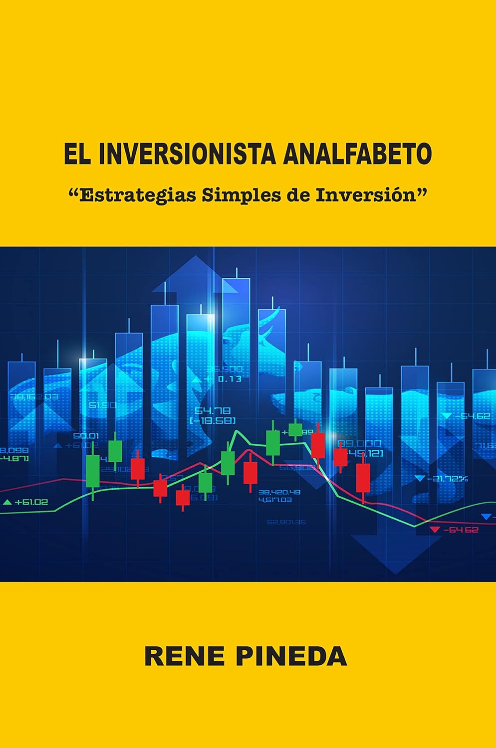 Amazon.com: EL INVERSIONISTA ANALFABETO : Estrategias simples de ...