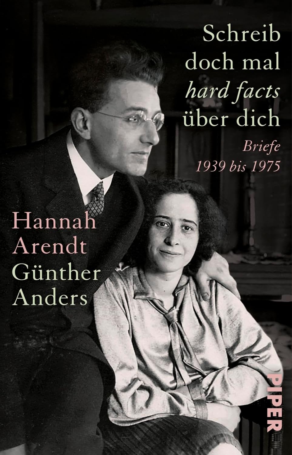 Schreib doch mal ,hard facts' über dich: Briefe 1939-1975 : Putz ...