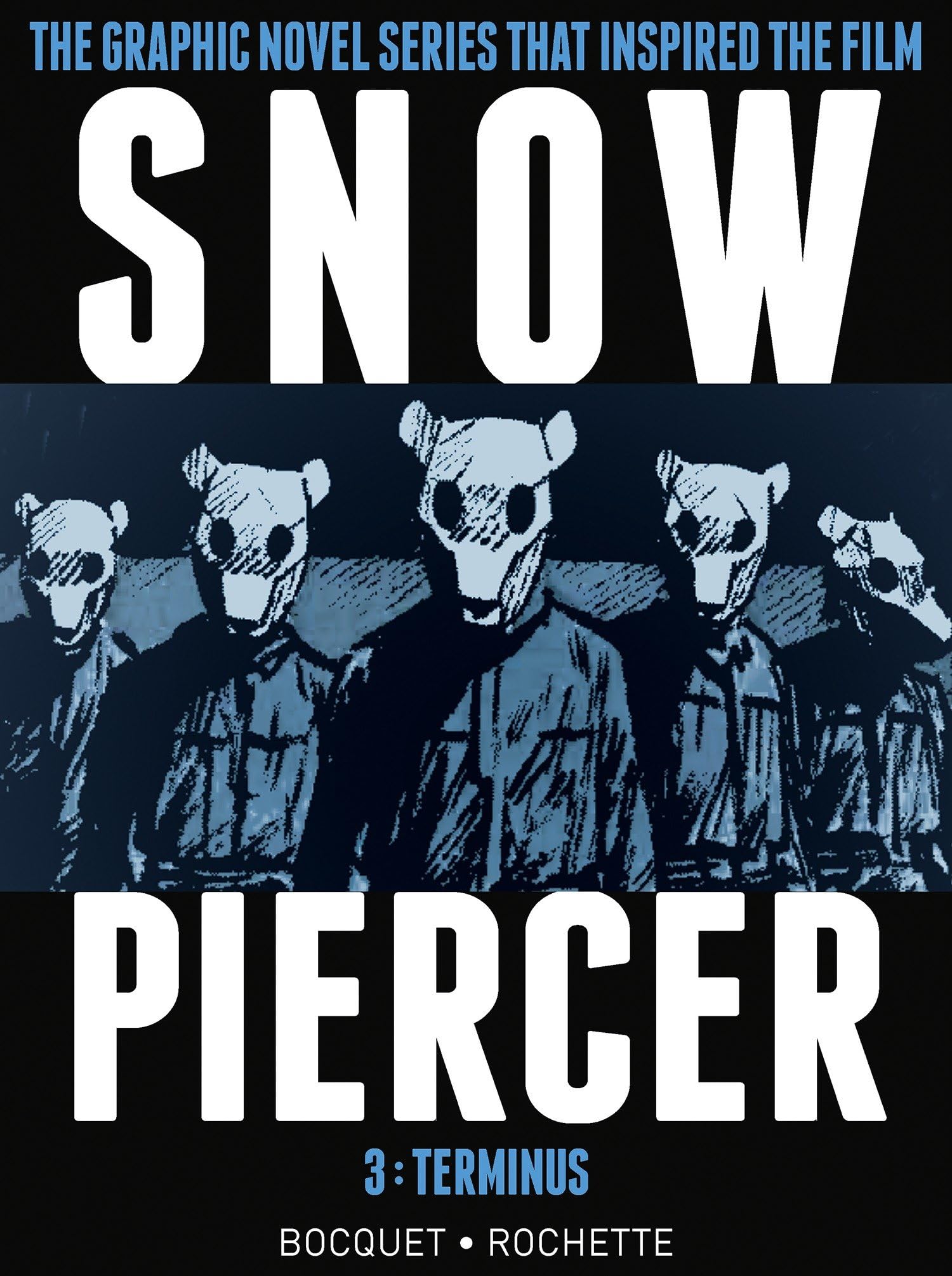 Snowpiercer 3: Terminus : Bocquet, Olivier, Rochette, Jean-Marc: Amazon ...