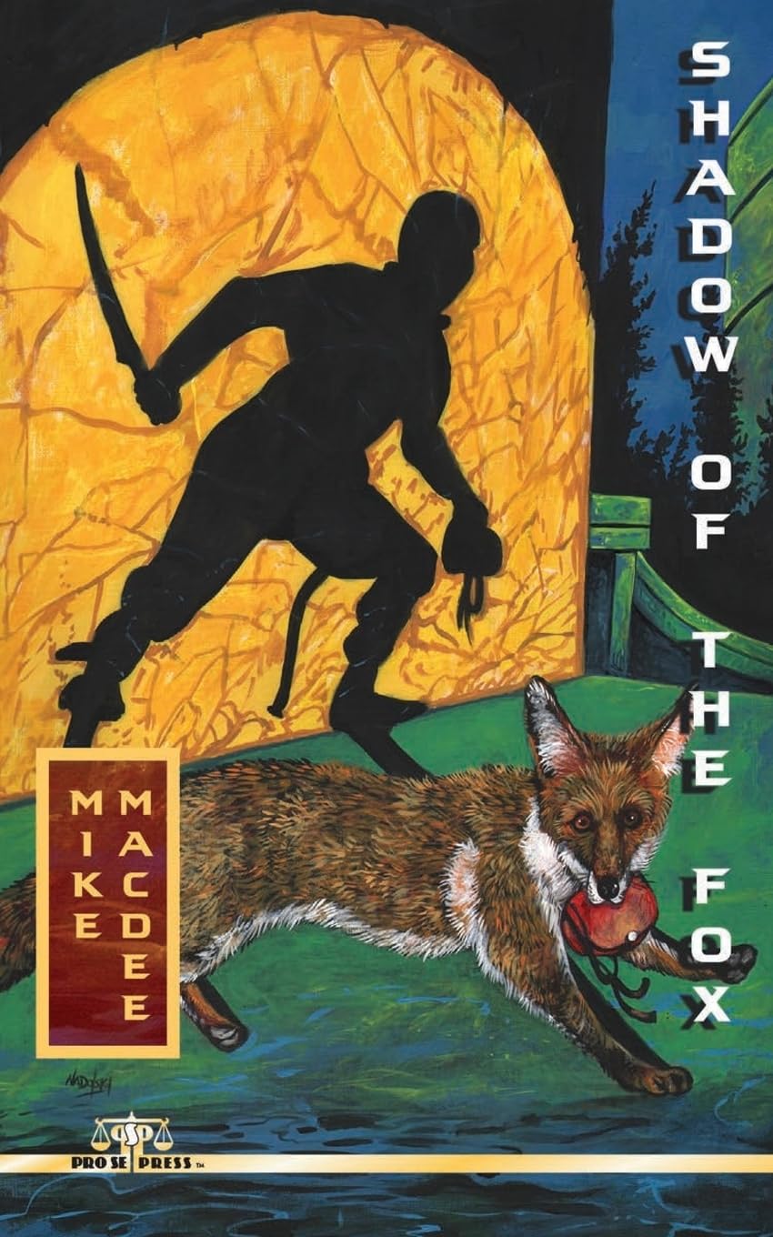 Shadow of the Fox: MacDee, Mike: 9781534734739: Amazon.com: Books
