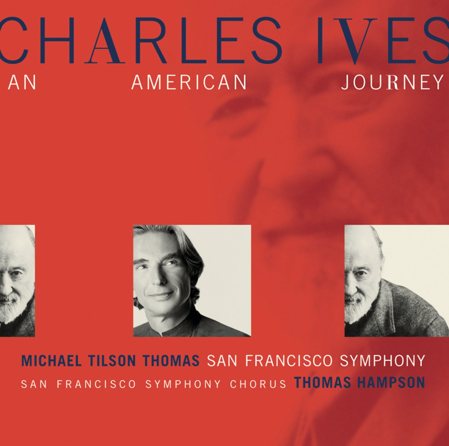 Charles Ives, Michael Tilson Thomas, San Francisco Symphony and Chorus ...