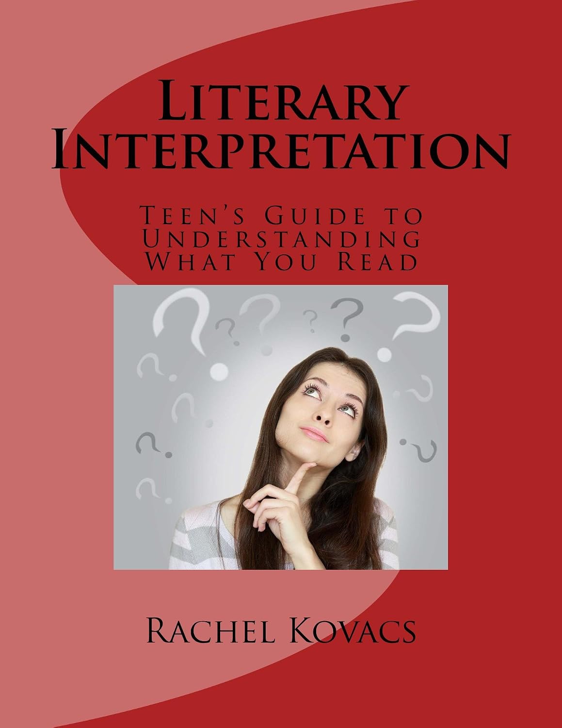 Amazon.com: Literary Interpretation: Teen's Guide to Understanding What ...