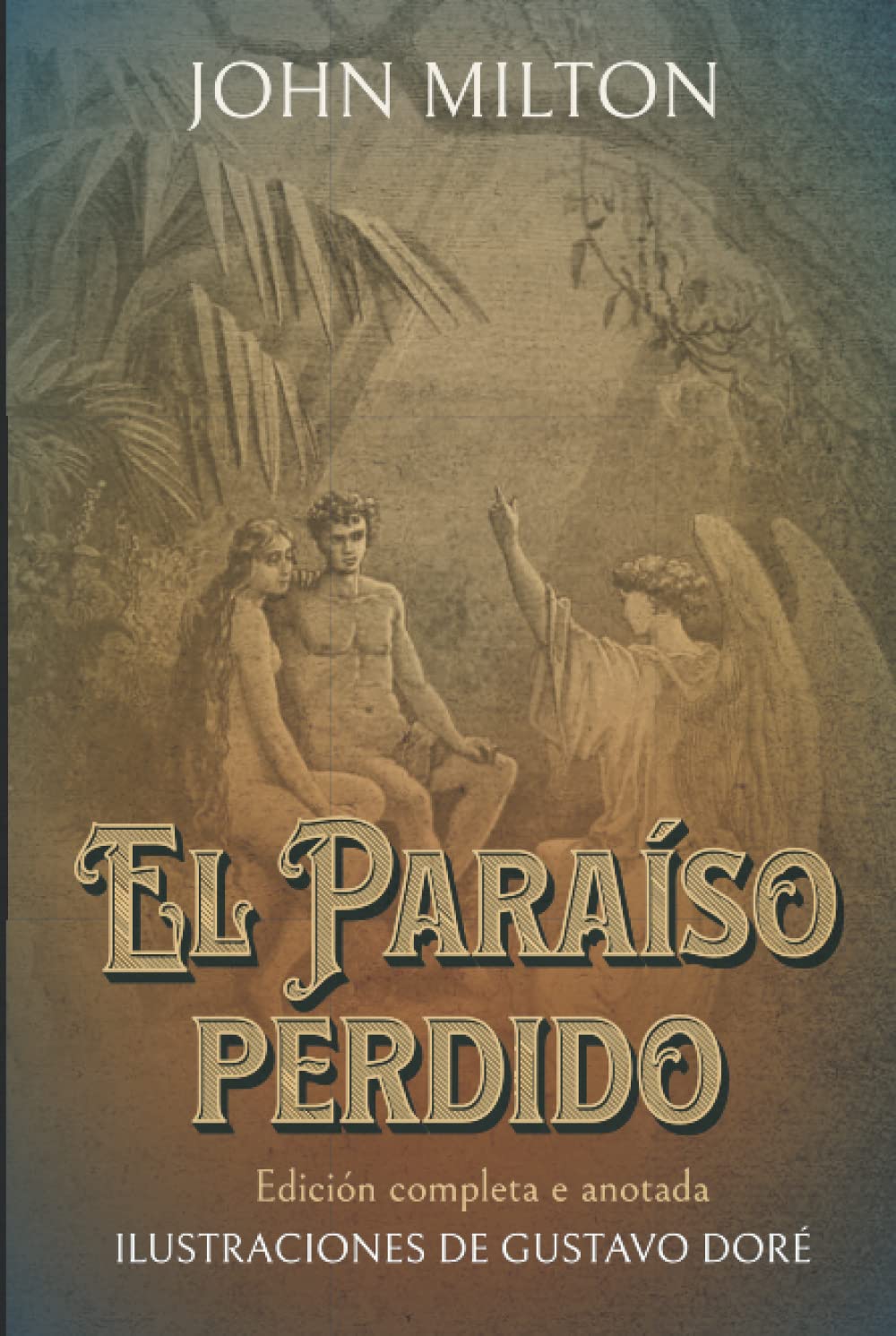 Amazon.com: El Paraíso perdido Edición completa e anotada ILUSTRACIONES ...