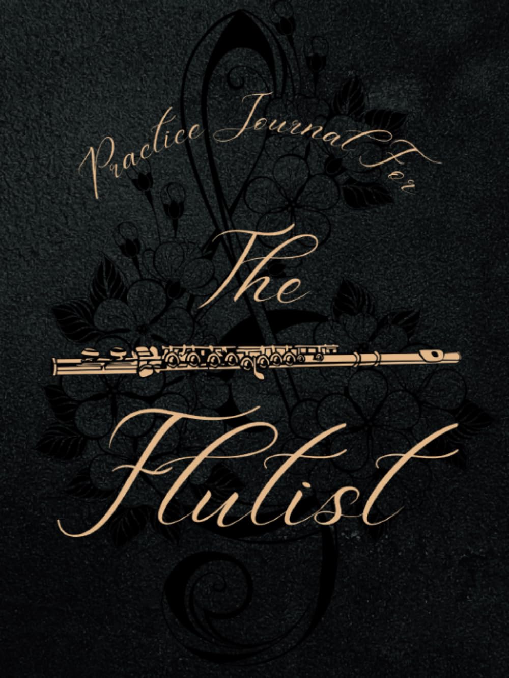 Amazon.com: Practice Journal For The Flutist: A Comprehensive 26 Week ...