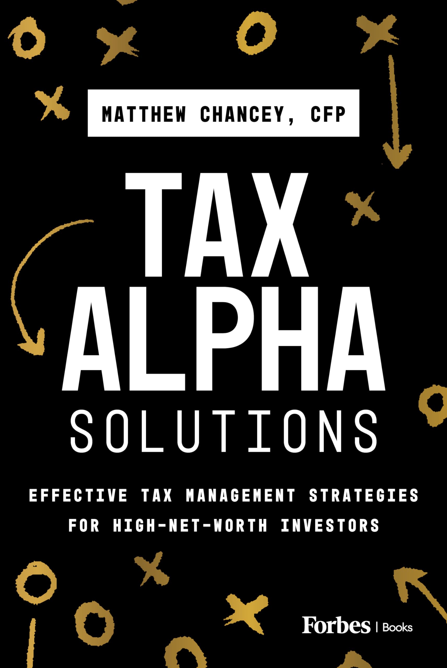 Tax Alpha Solutions: Effective Tax Management Strategies for High-Net ...