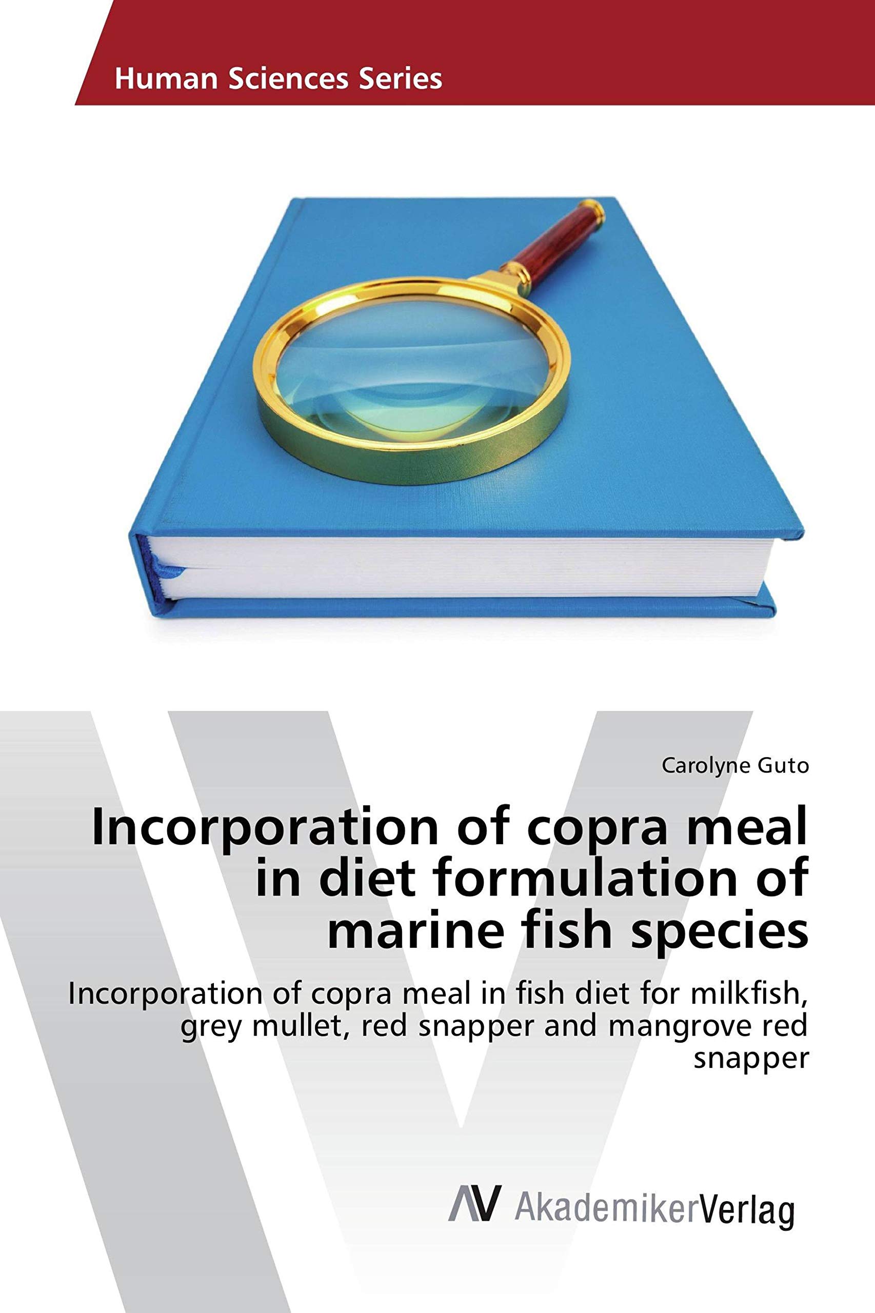 Buy Incorporation of copra meal in diet formulation of marine fish ...