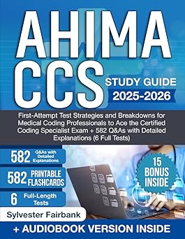AHIMA CCS Study Guide: First-Attempt Test Strategies and Breakdowns for ...