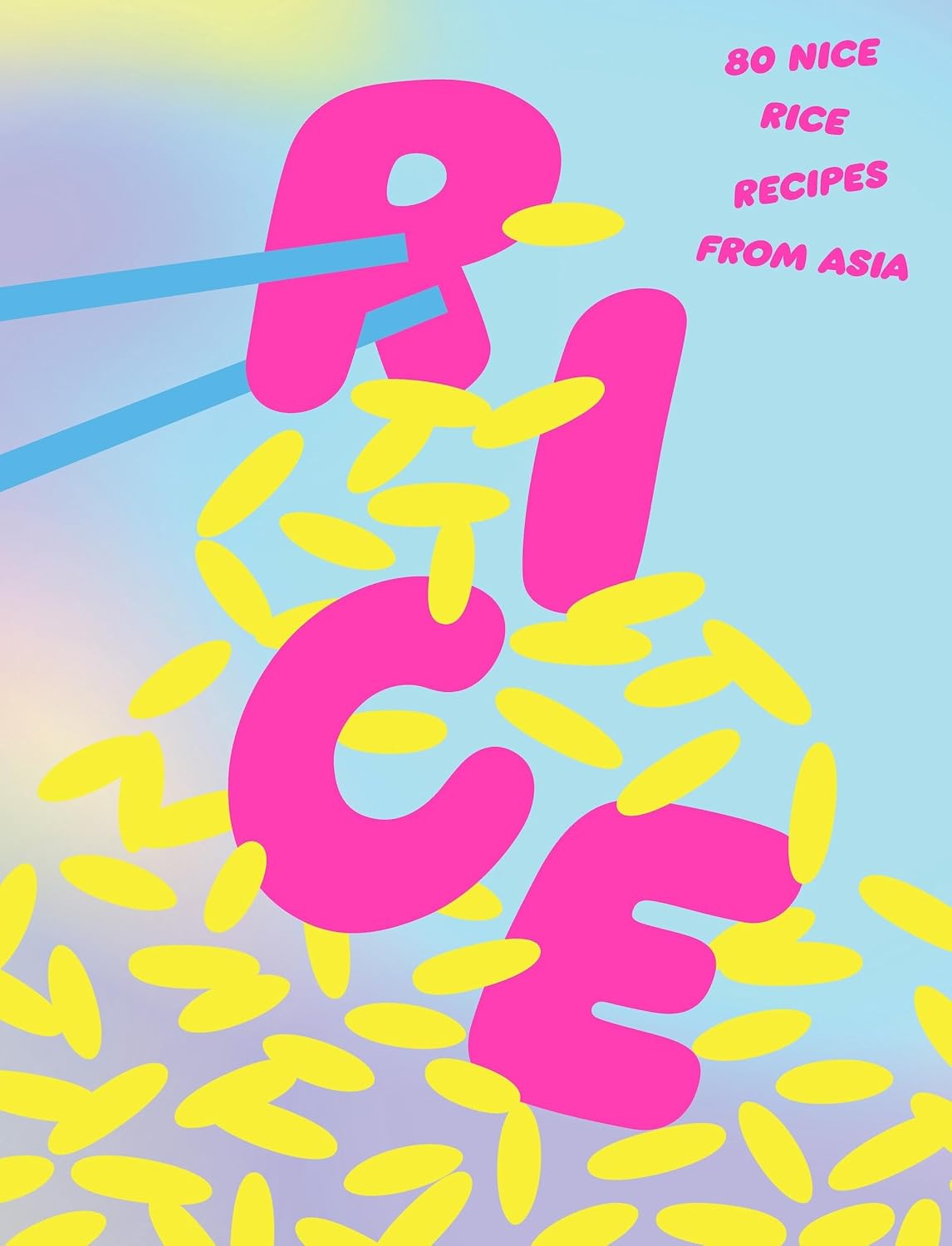 Amazon.com: Rice: 80 Nice Rice Recipes from Asia: 9781923049086: Smith ...