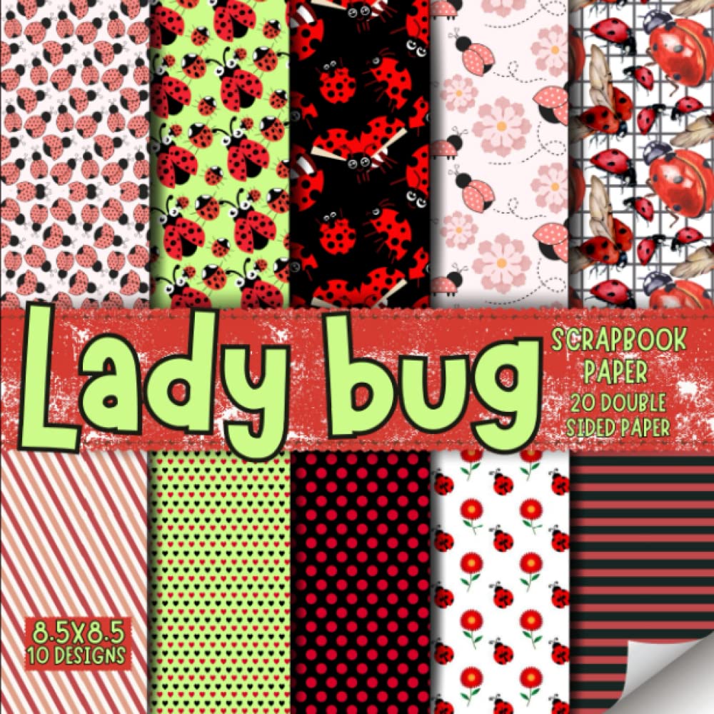 Lady bug scrapbook paper, 8.5x8.5, 10 Designs, 20 Double-Sided Sheets ...