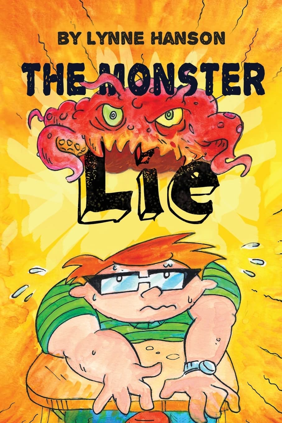 Amazon.com: The Monster Lie: 9780692697504: Hanson, Lynne, Allen ...