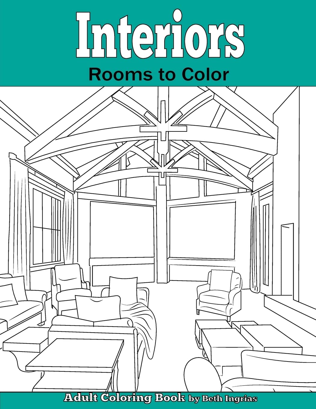 Interiors: Rooms to Color: An Adult Coloring Book: Ingrias, Beth ...