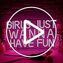 Amazon.com: Girls Just Wanna Have Fun Neon Sign for Wall Decor, Retro ...