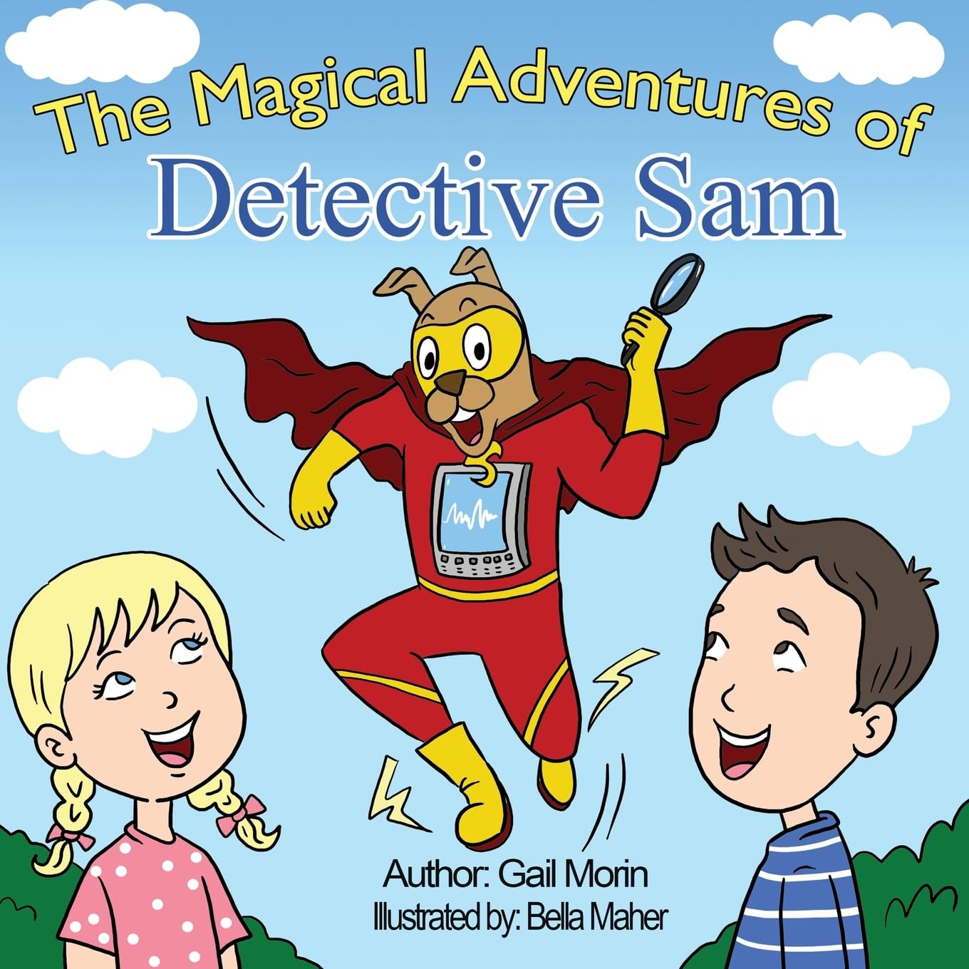The Magical Adventures Of Detective Sam: Morin, Gail, Maher, Bella ...