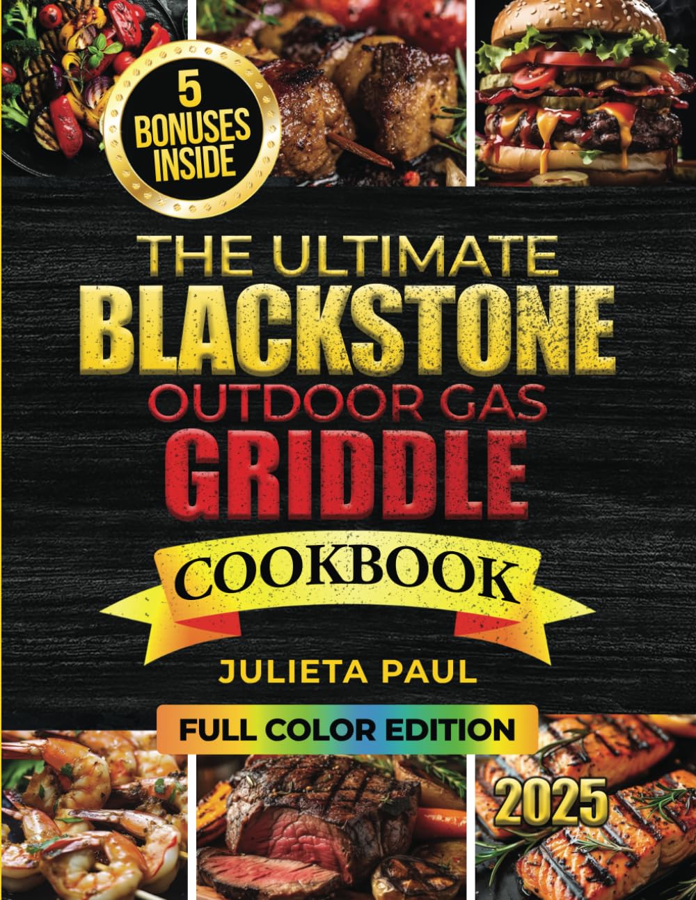 The Ultimate Blackstone Outdoor Gas Griddle Cookbook: 2000 Days of ...